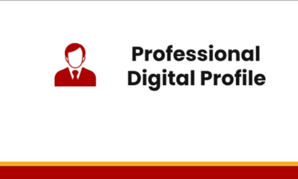 Why Every Job Seeker Needs a Strong Professional Digital Profile